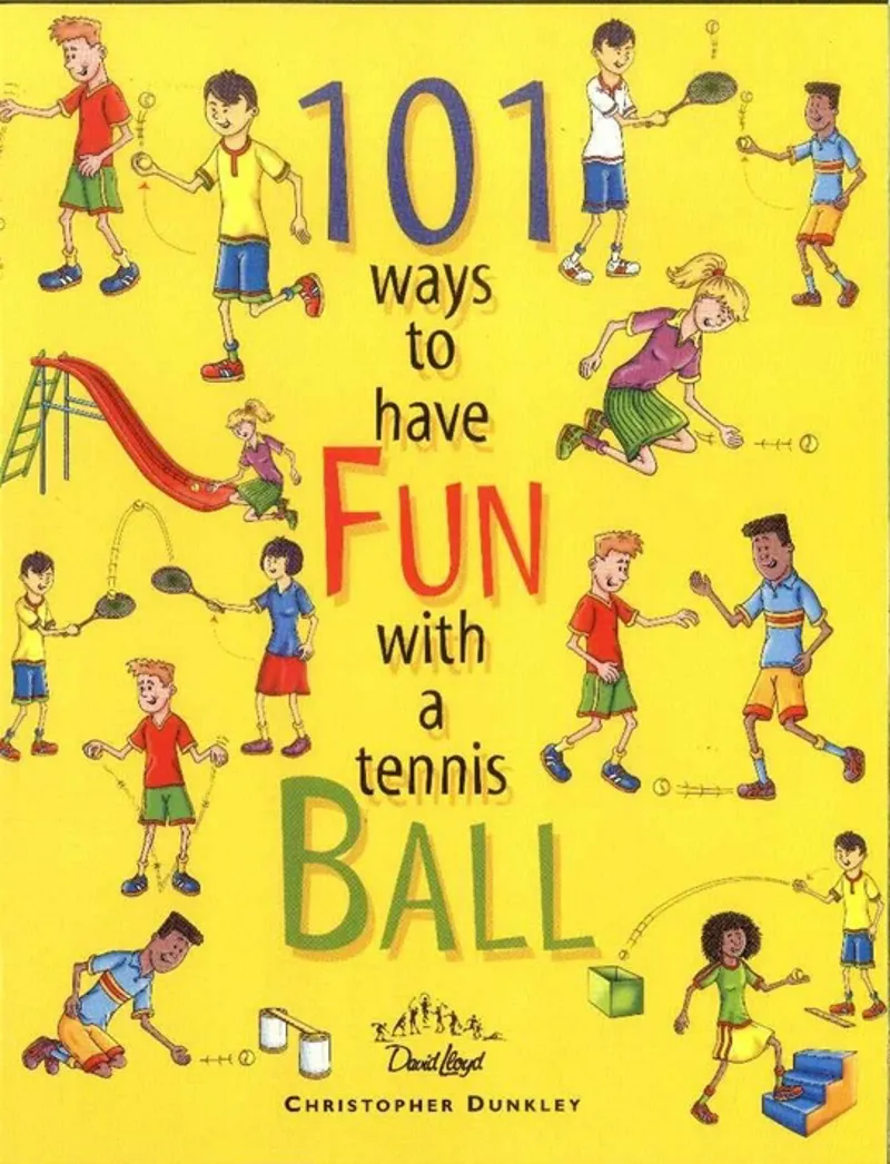 101 Ways To Have Fun With A Tennis Ball